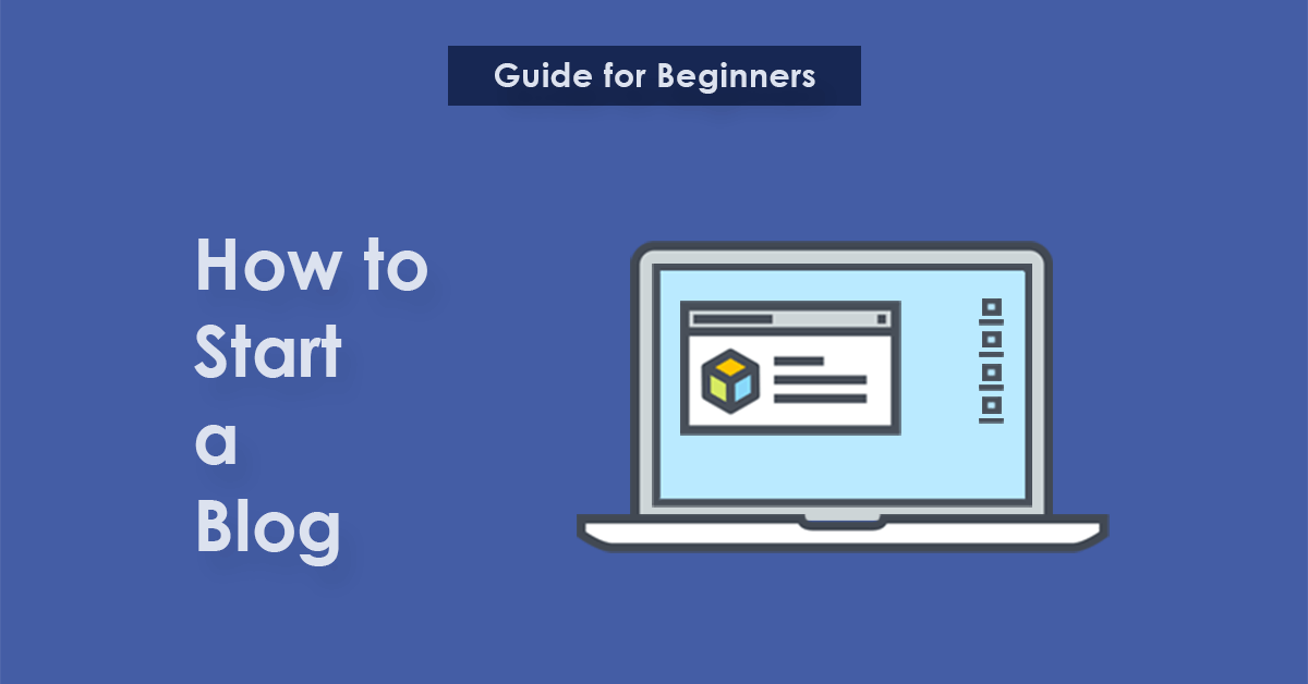 How to Start a Blog for Beginners (Step by Step Guide) - SavvyTheme